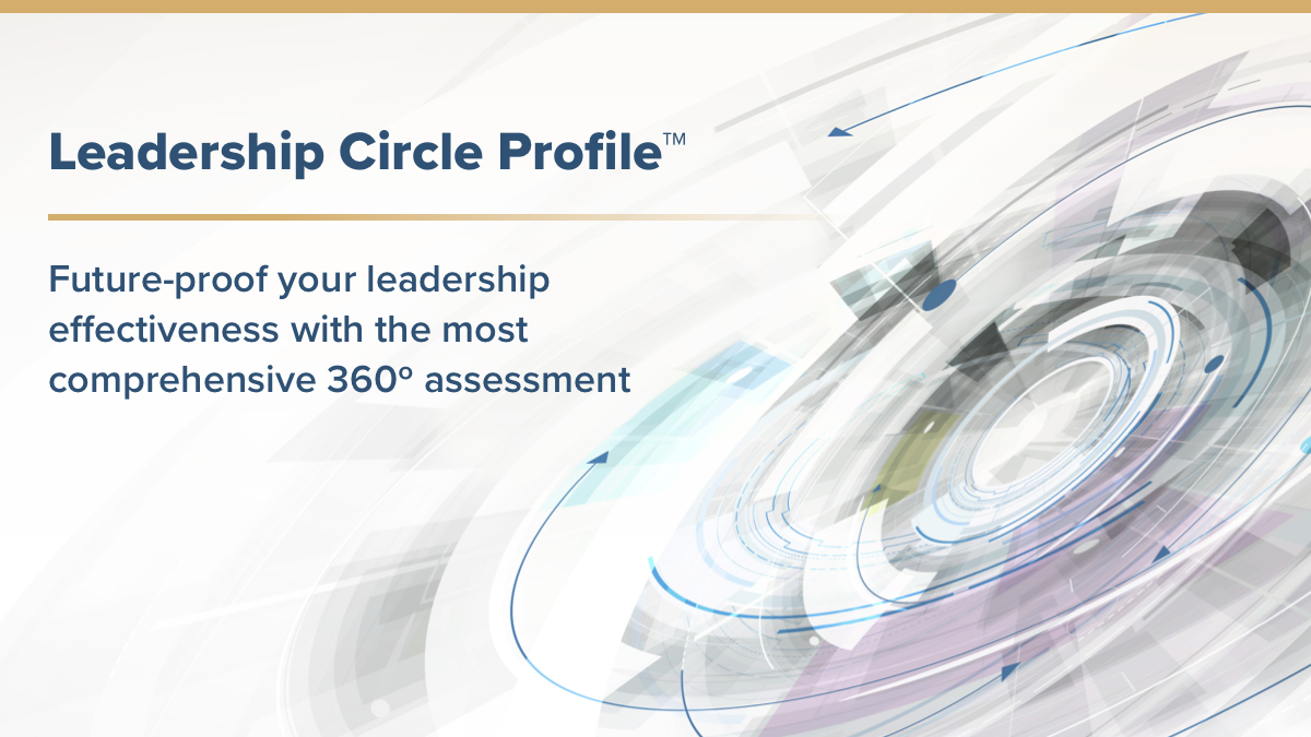 Leadership Circle Profile™ - Gabriel Powell - Integral Coaching®